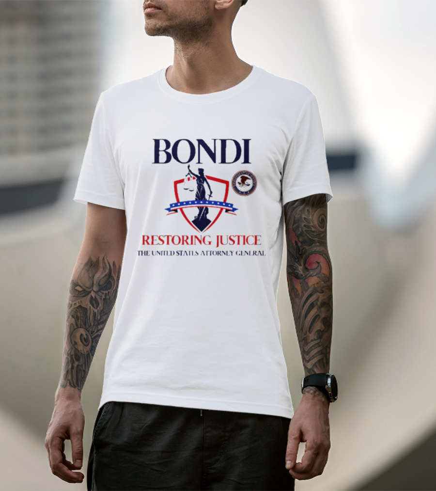 Bondi Restoring Justice United States Attorney General T-Shirt