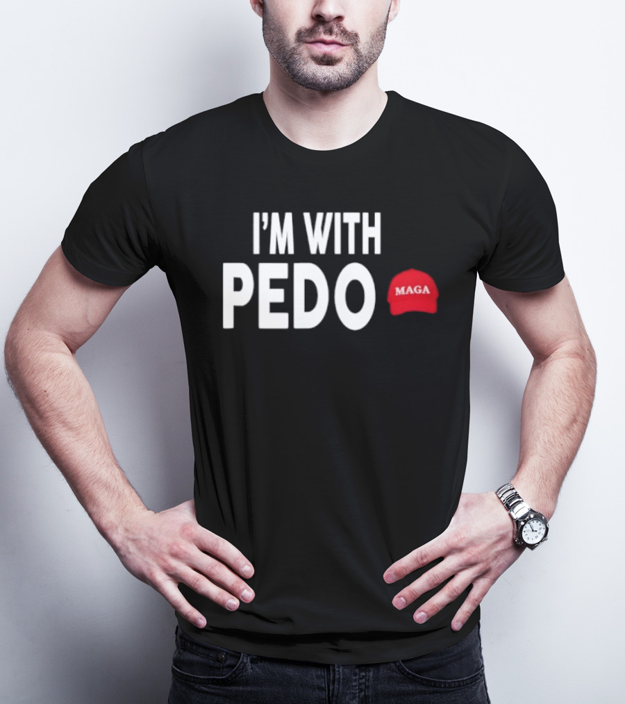 I'm With PEDO MAGA Red Hat T-Shirt