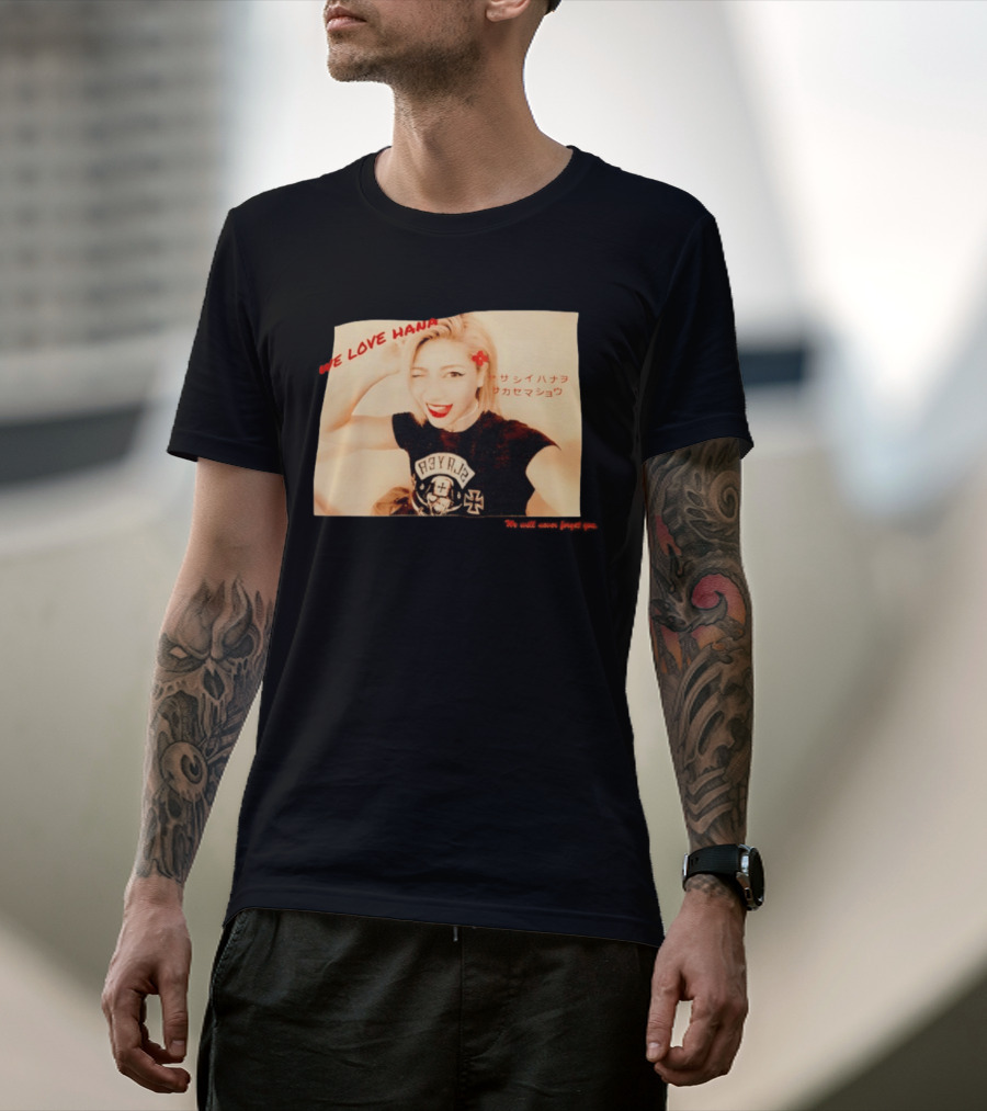 We Love Hana Kimura Punk Style Photo T-Shirt