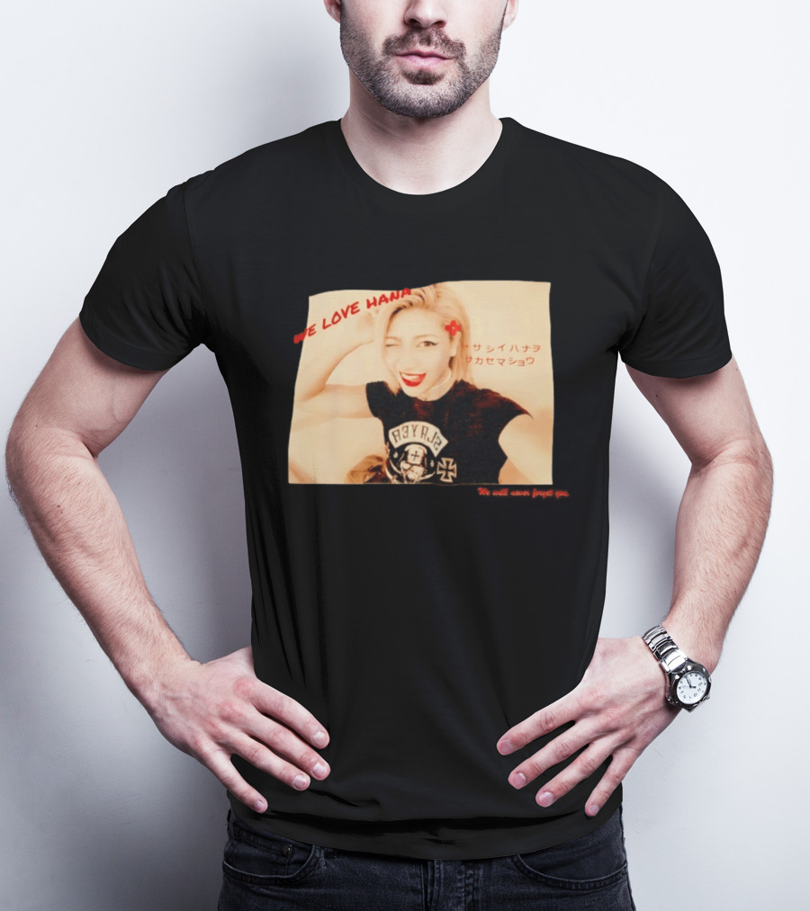 We Love Hana Kimura Punk Style Photo T-Shirt