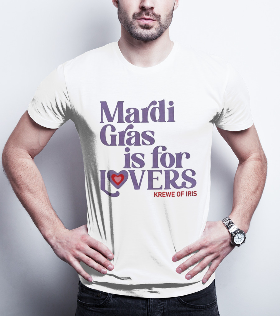 Mardi Gras Is For Lovers Krewe Of Iris Heart T-Shirt