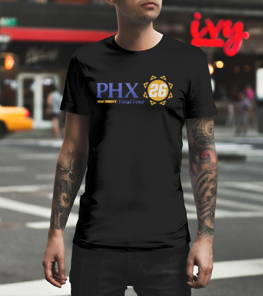 PHX 2026 NCAA Women's Final Four March Madness Basketball Event T-Shirt