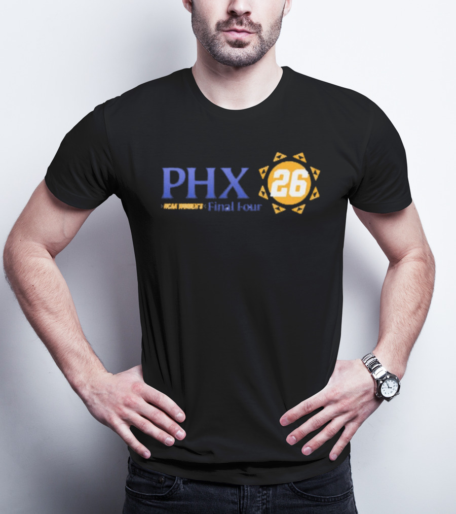 PHX 2026 NCAA Women's Final Four March Madness Basketball Event T-Shirt
