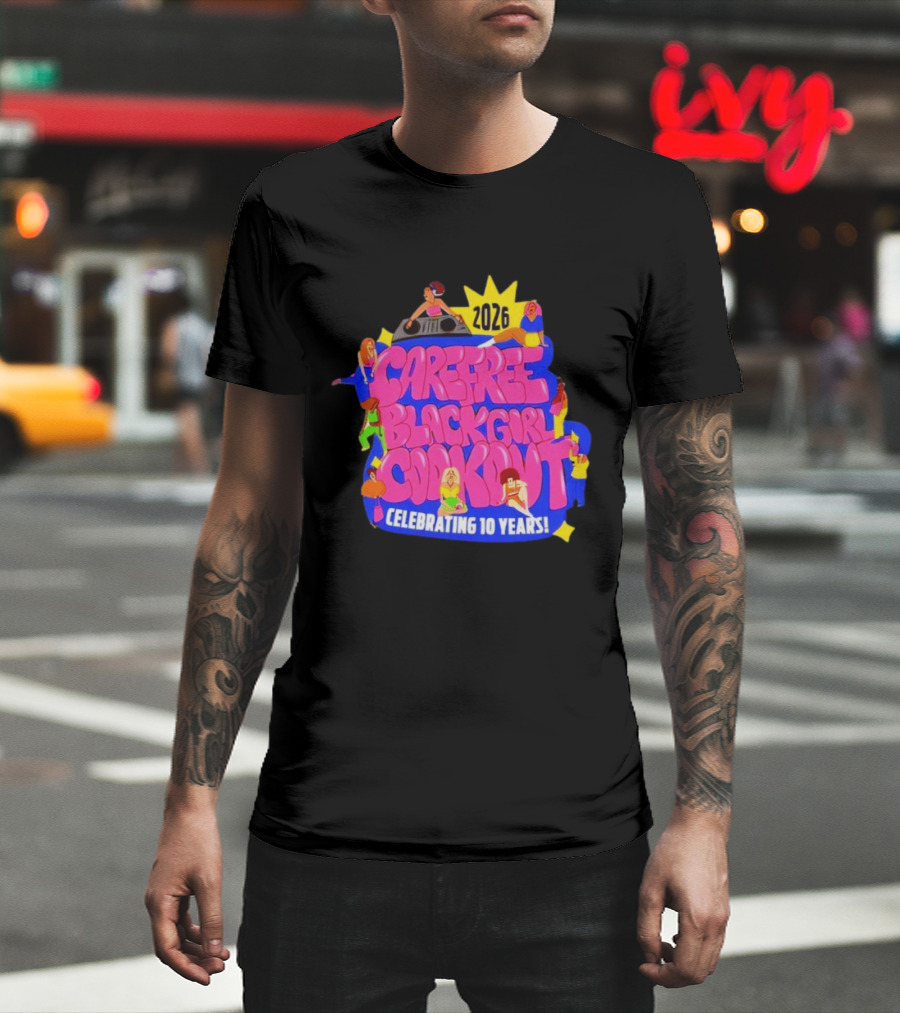 Carefree Black Girl Cookout 2026 Celebrating 10 Years T-Shirt