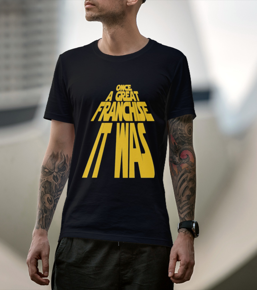 Star Wars Parody Once A Great Franchise It Was T-Shirt