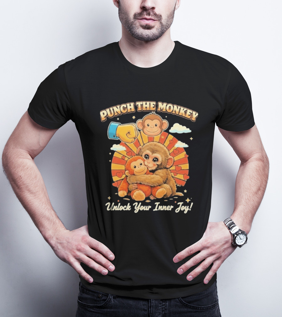 Punch The Monkey Hug Adorable Monkeys Unlock Your Inner Joy Fun T-Shirt