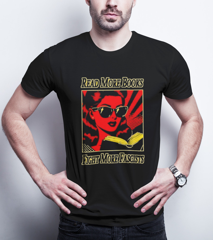 Read More Books Fight More Fascists Retro Sunglasses Pop T-Shirt
