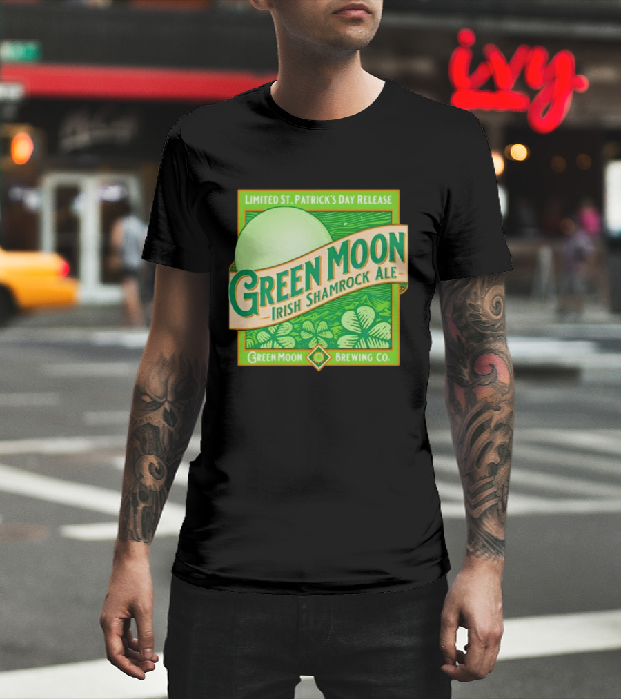 Green Moon Irish Shamrock Ale Limited St. Patrick's Day Release Green Moon Brewing Co T-Shirt