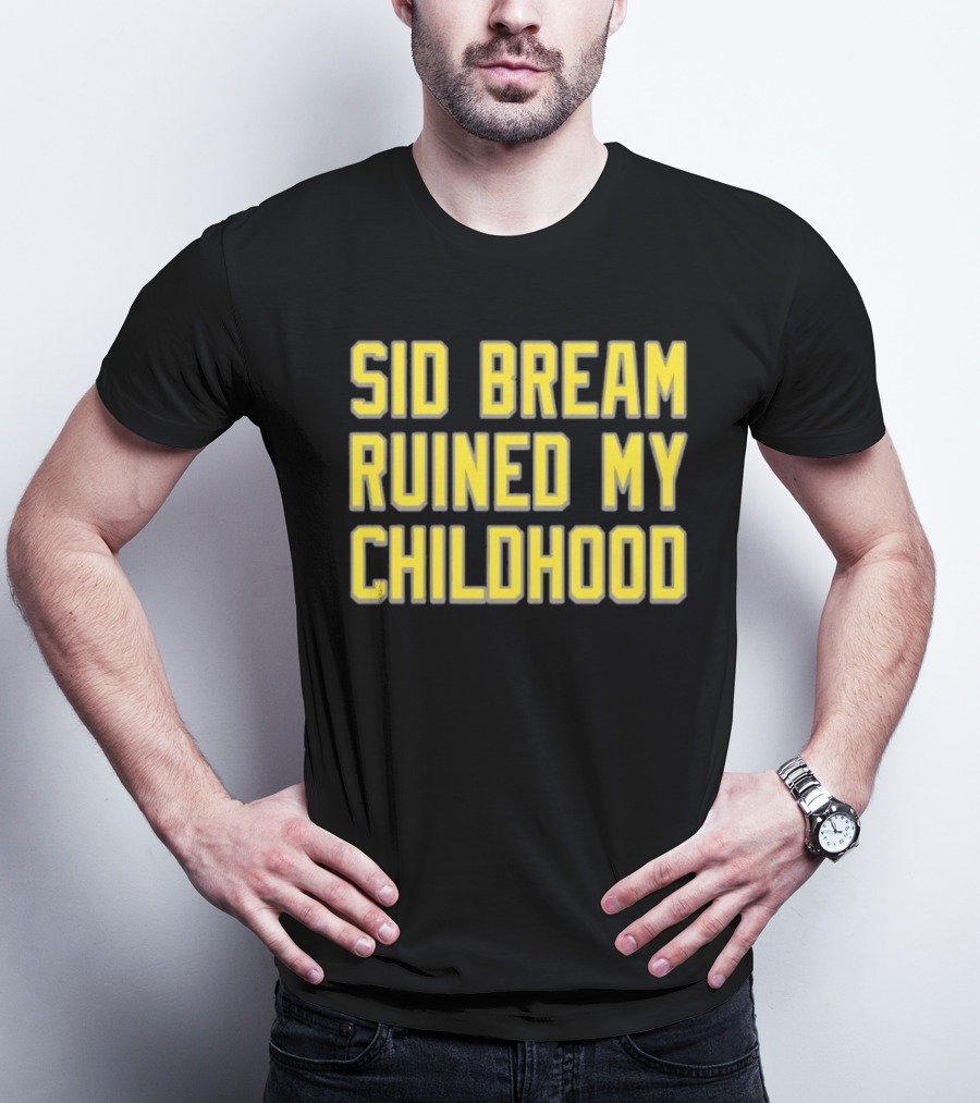 Sid Bream Ruined My Childhood Sports Nostalgia Fan T-Shirt