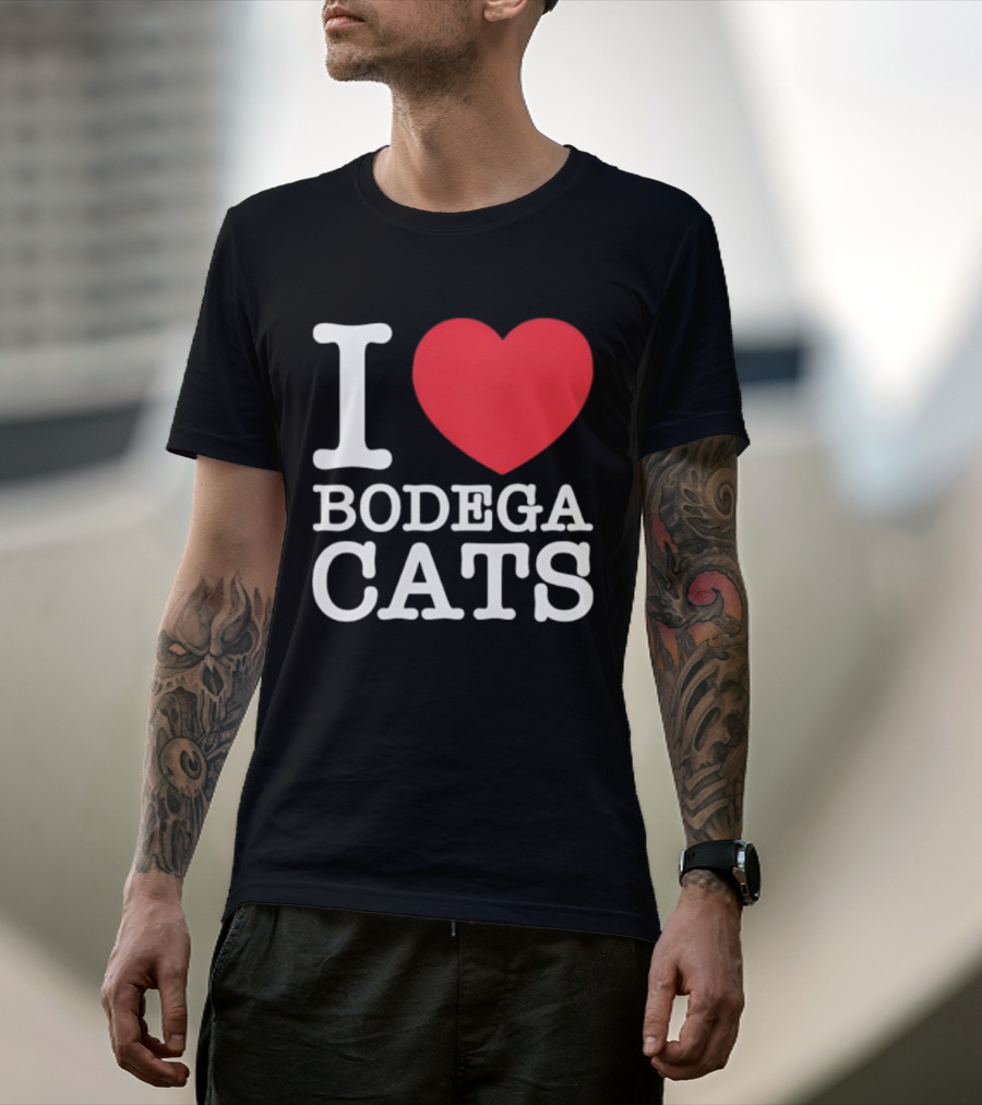 I Love Bodega Cats T-Shirt