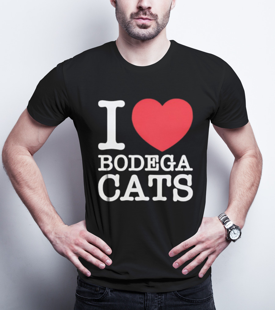I Love Bodega Cats T-Shirt