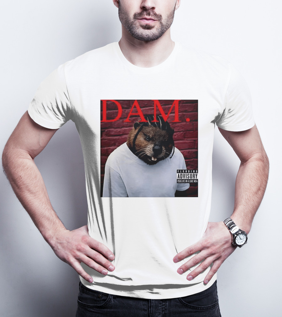 DAM Beavrick Logmar Flooding You Live In A Lake New T-Shirt