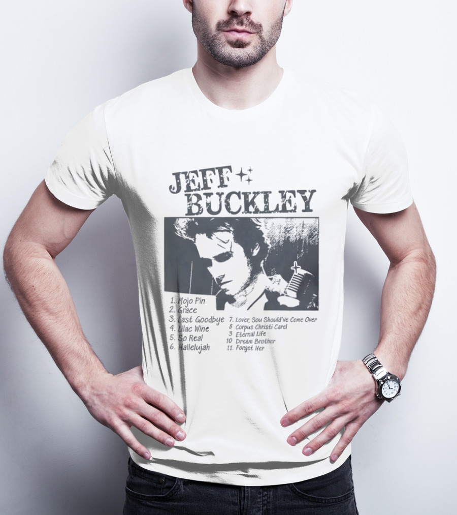 Jeff Buckley Mojo Pin Grace Last Goodbye Lover Hallelujah Eternal Life Dream Brother T-Shirt