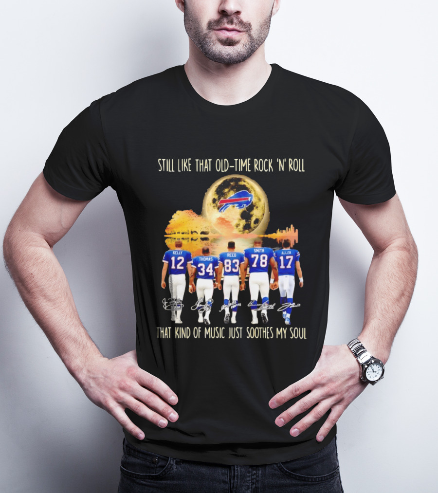 Buffalo Bills Players Old Time Rock 'n' Roll Soothes My Soul T-Shirt