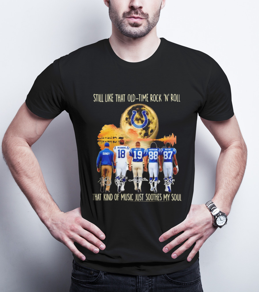Indianapolis Colts Players Dungy Manning Unitas Harrison Wayne Old Time Rock 'n' Roll Moon Sun T-Shirt