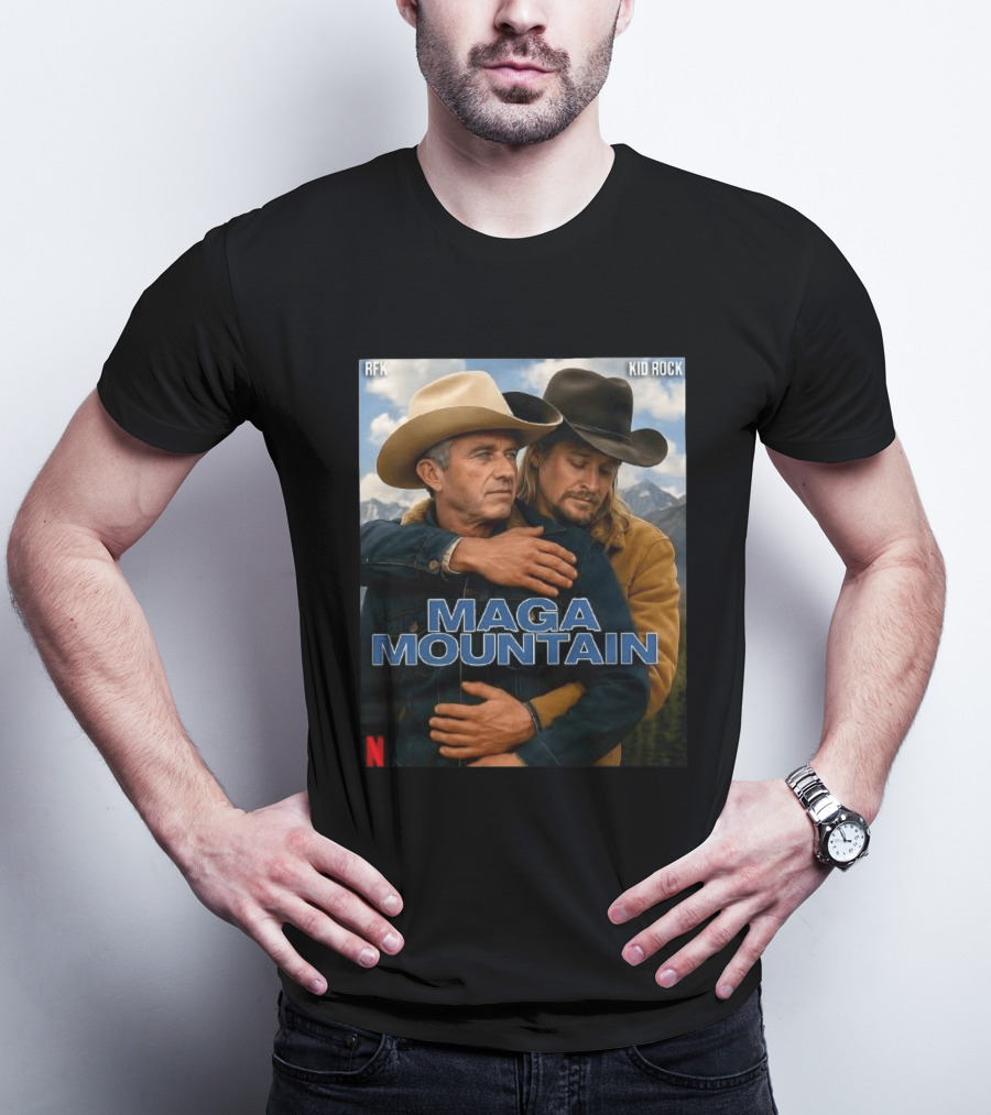 RFK Kid Rock Maga Mountain Netflix Parody Cowboy T-Shirt