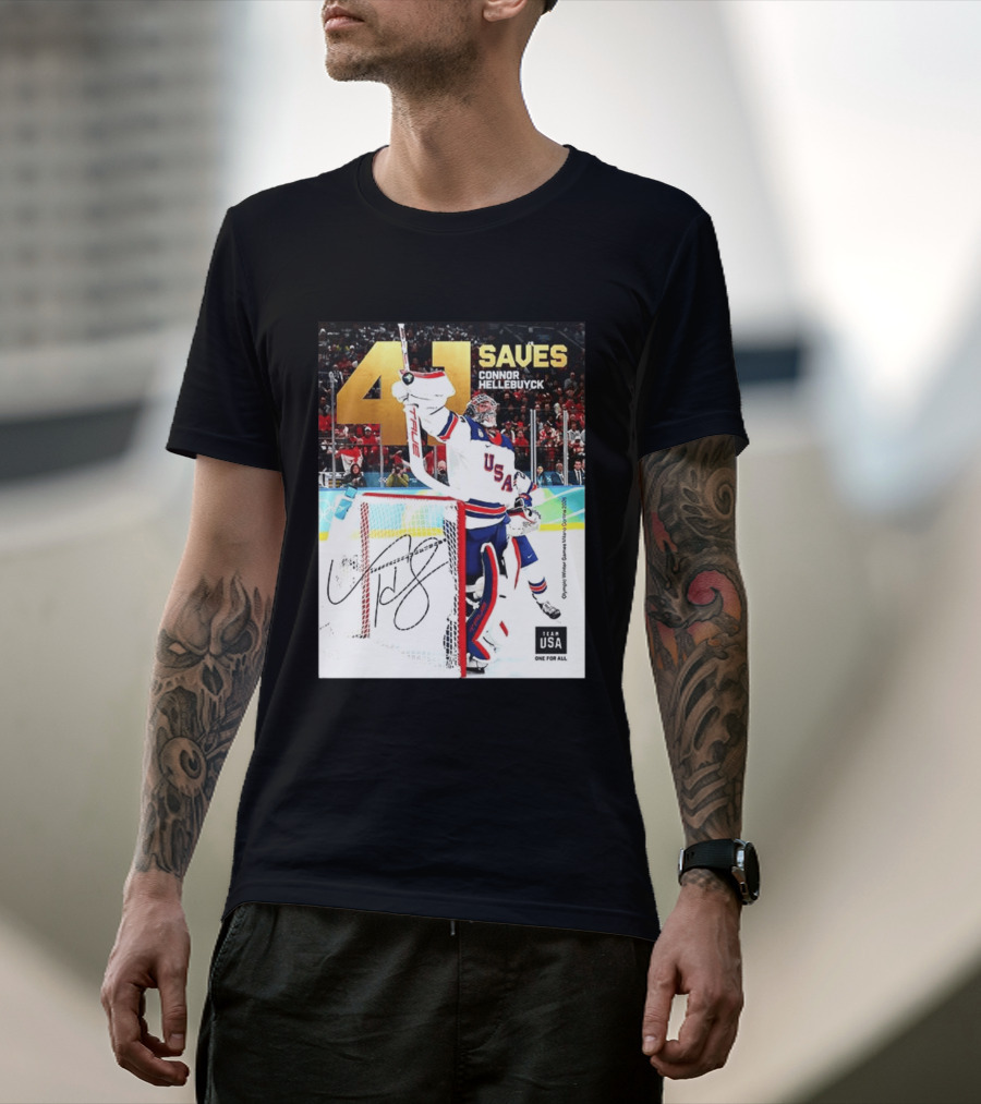 41 Saves Connor Hellebuyck USA Olympic Winter Games 2022 Team USA T-Shirt