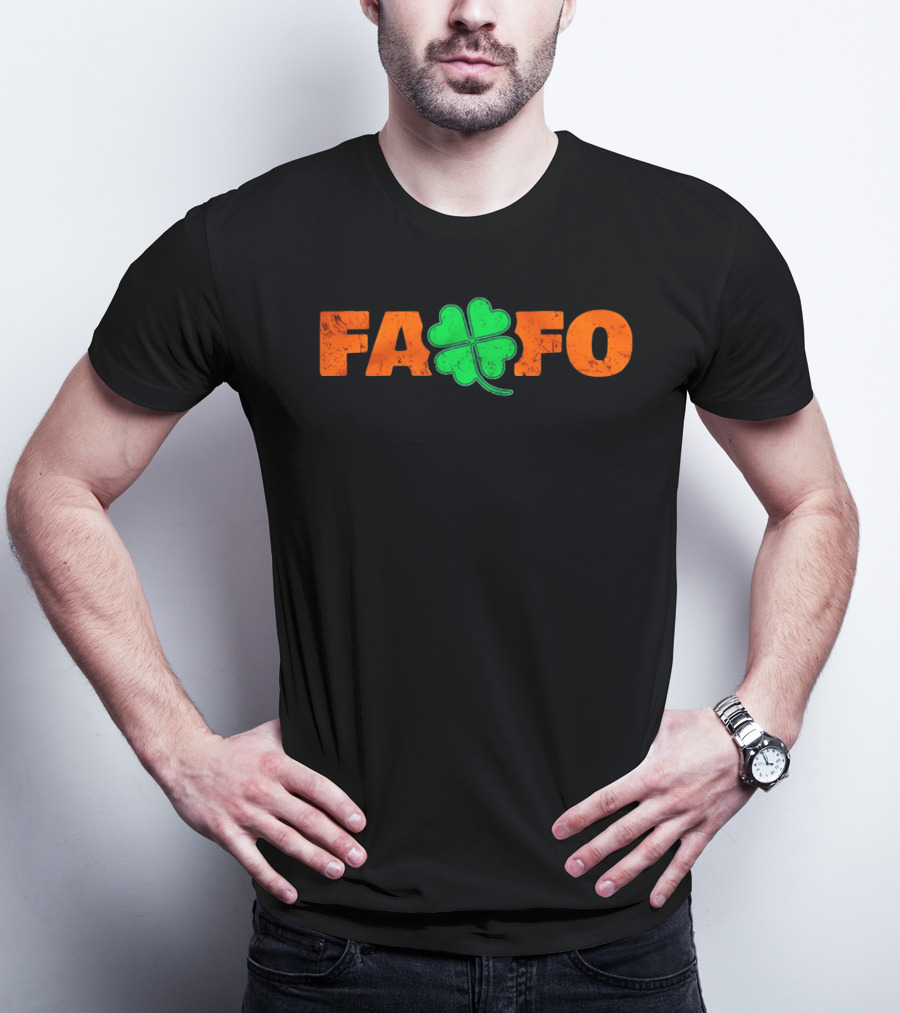 FAFO Clover St Paddy's 2026 T-Shirt