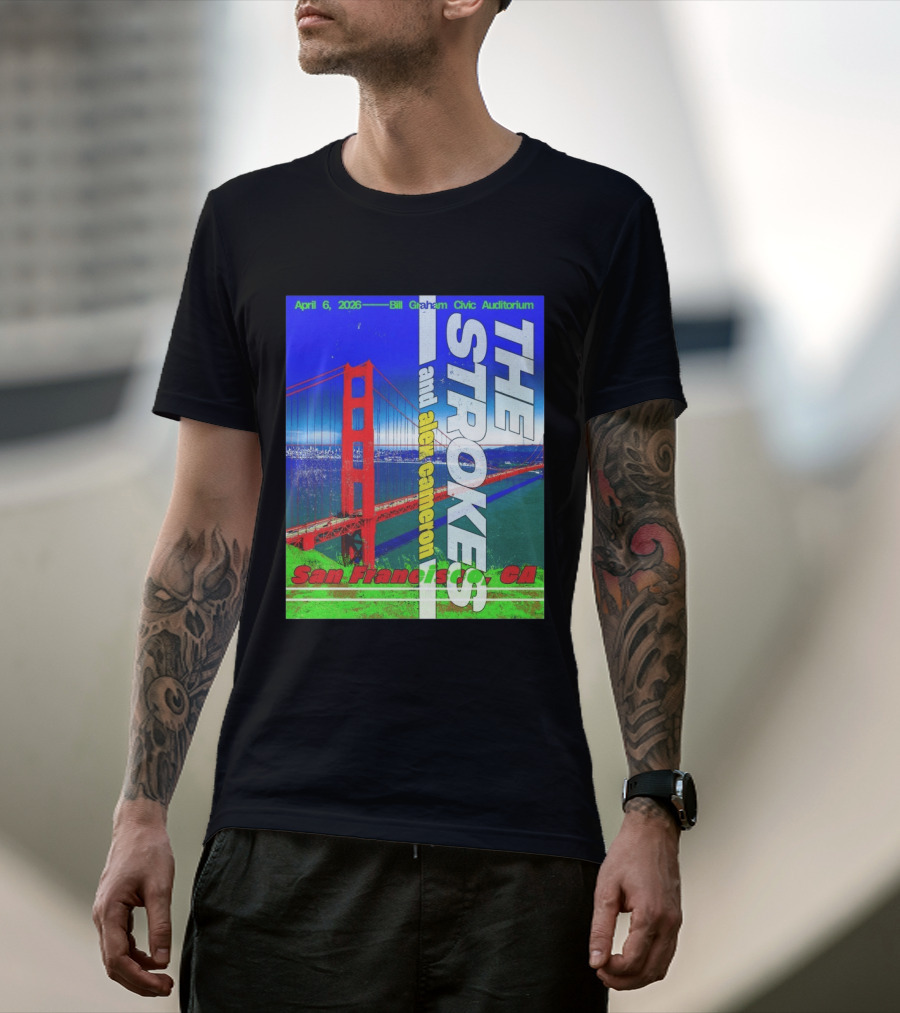 The Strokes And Alex Cameron San Francisco CA 2026 Bill Graham Civic Auditorium April 6 T-Shirt