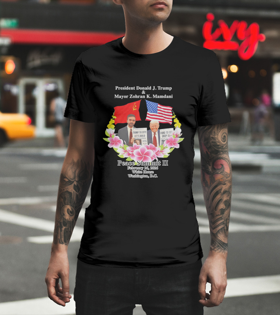 President Donald J. Trump Mayor Zohran K. Mamdani Peace Summit II 2026 Washington D.C. T-Shirt