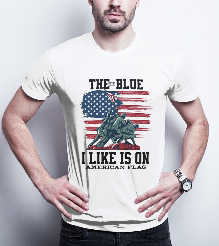 The Only Blue I Like Is On American Flag Iwo Jima Marines T-Shirt