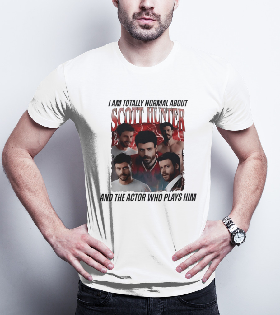 I Am Totally Normal About Scott Hunter And The Actor Who Plays Him Heated Rivalry T-Shirt