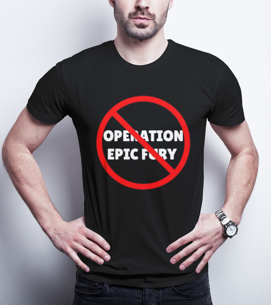 Operation Epic Fury With Prohibition T-Shirt
