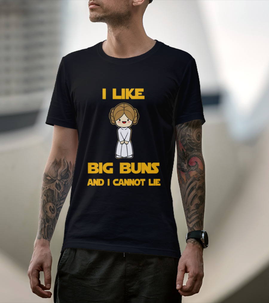 I Like Big Buns Leia Organa Cannot Lie T-Shirt