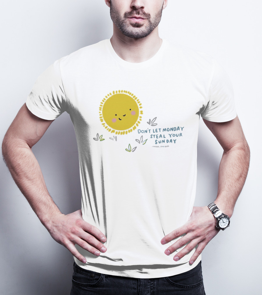 Wonder Doodles Sun Face Don't Let Monday Steal Your Sunday T-Shirt