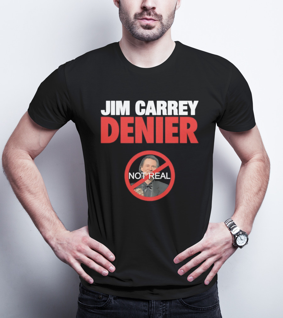 Jim Carrey Denier Not Real Image Circular Crossed Out T-Shirt