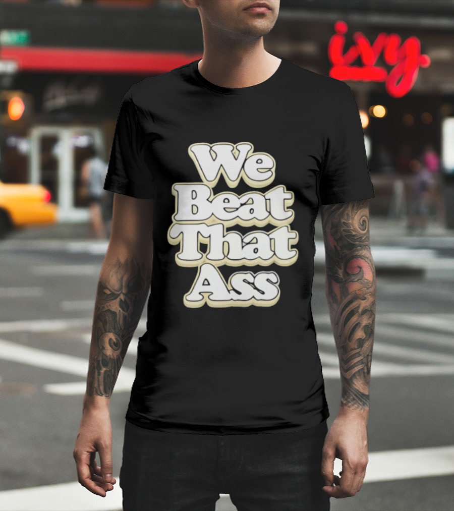 USF We Beat That Ass T-Shirt