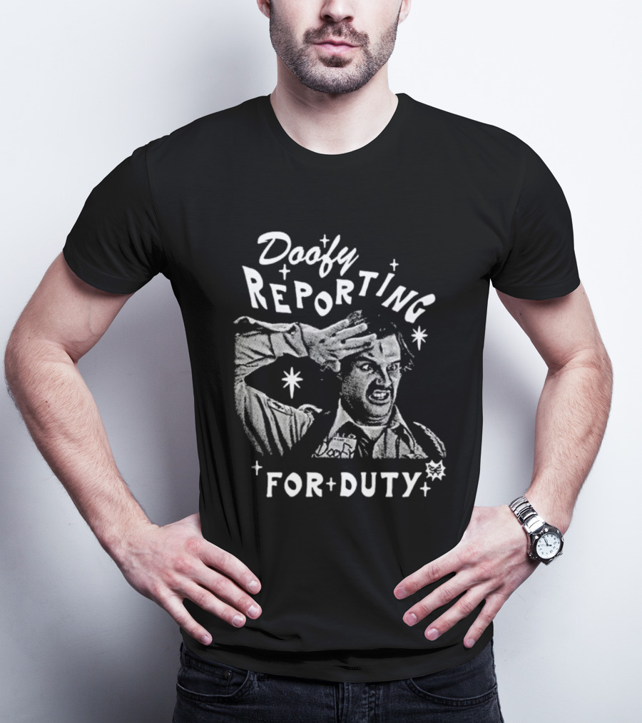 Doofy Reporting For Duty Funny Character Salute T-Shirt