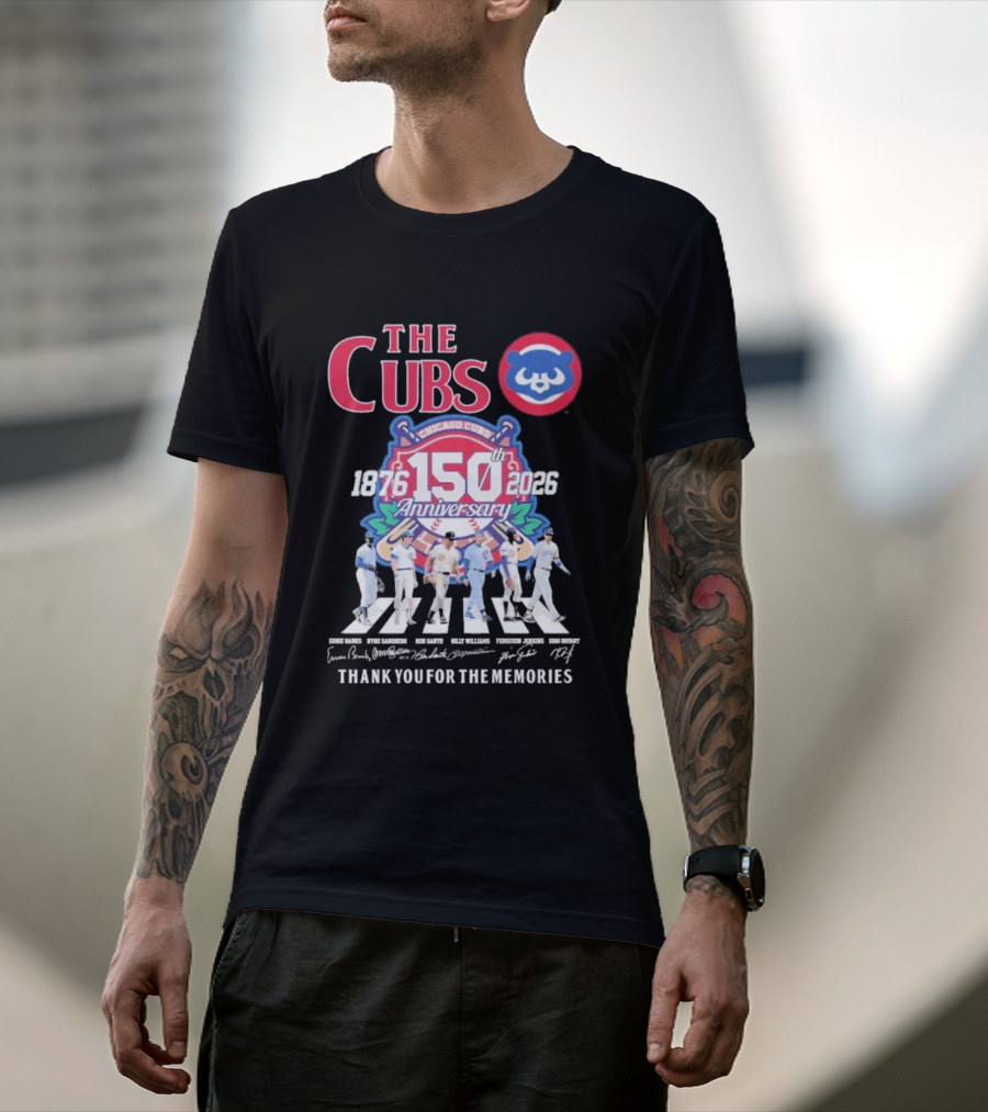 The Cubs 150th Anniversary 1876 2026 Thank You For The Memories Chicago Cubs Signatures T-Shirt