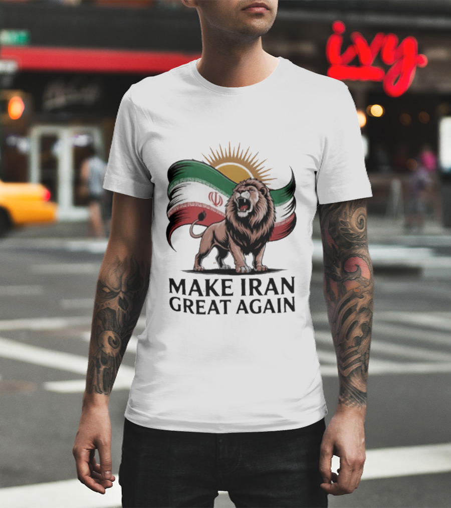 Make Iran Great Again Persian Lion Flag Sun T-Shirt