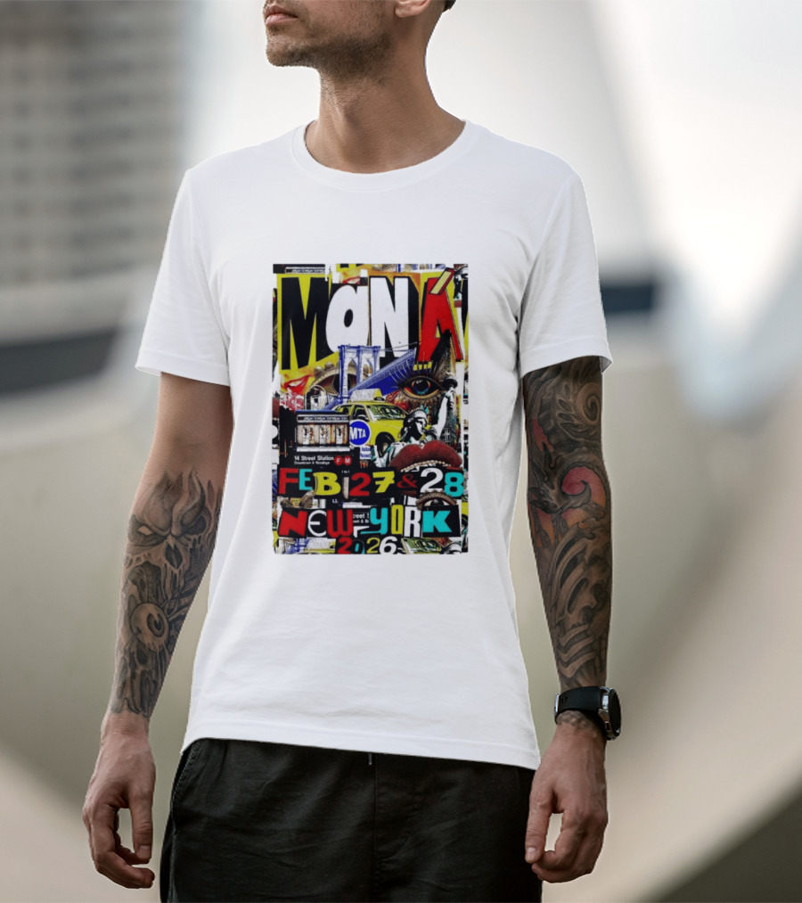 Maná New York City Concert February 27 28 2026 14th Street Station Statue Of Liberty MTA Taxi Brooklyn Bridge T-Shirt