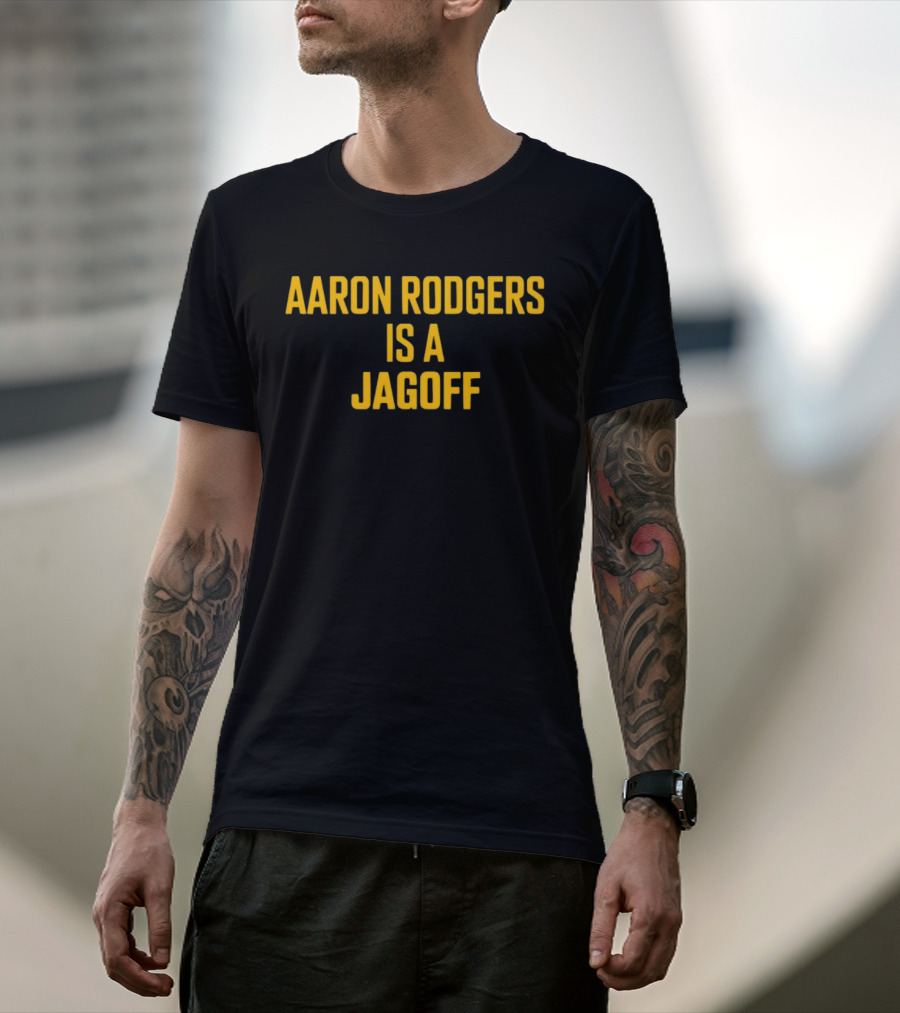Aaron Rodgers Is A Jagoff Pittsburgh Steelers Fan Rivalry T-Shirt