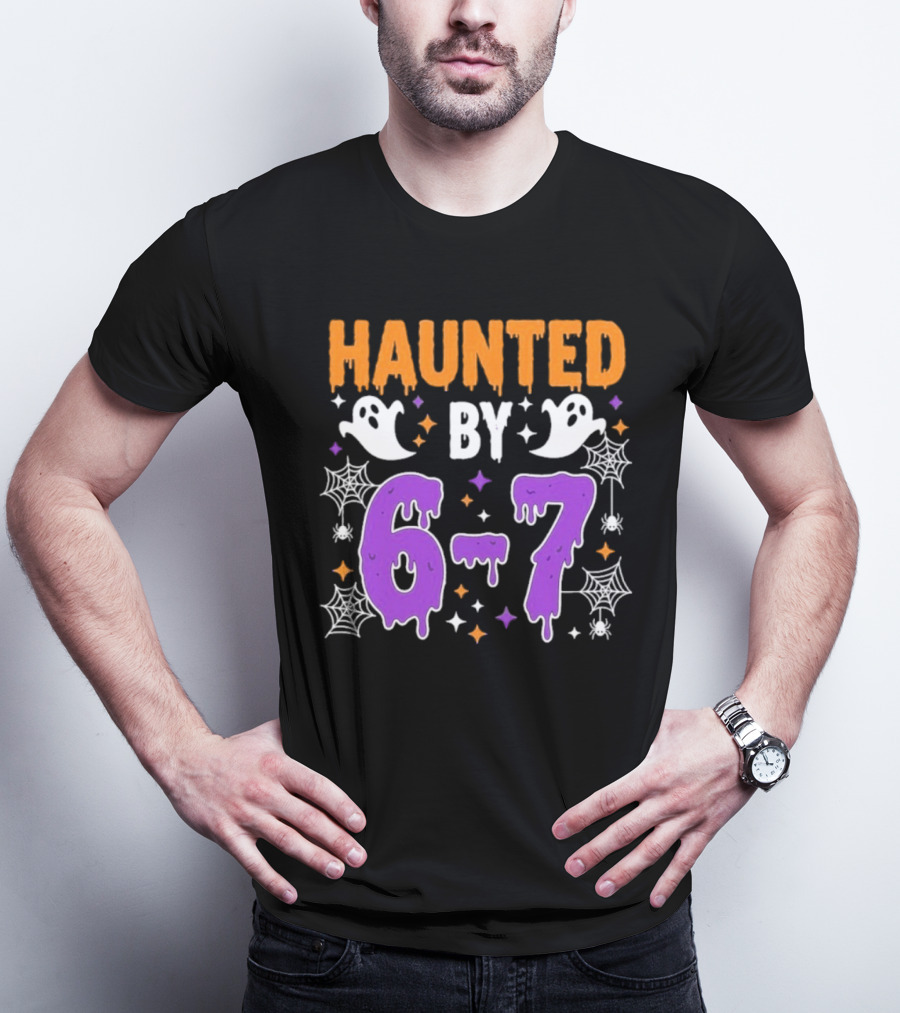 Haunted By 67 Halloween Ghosts And Spiders T-Shirt