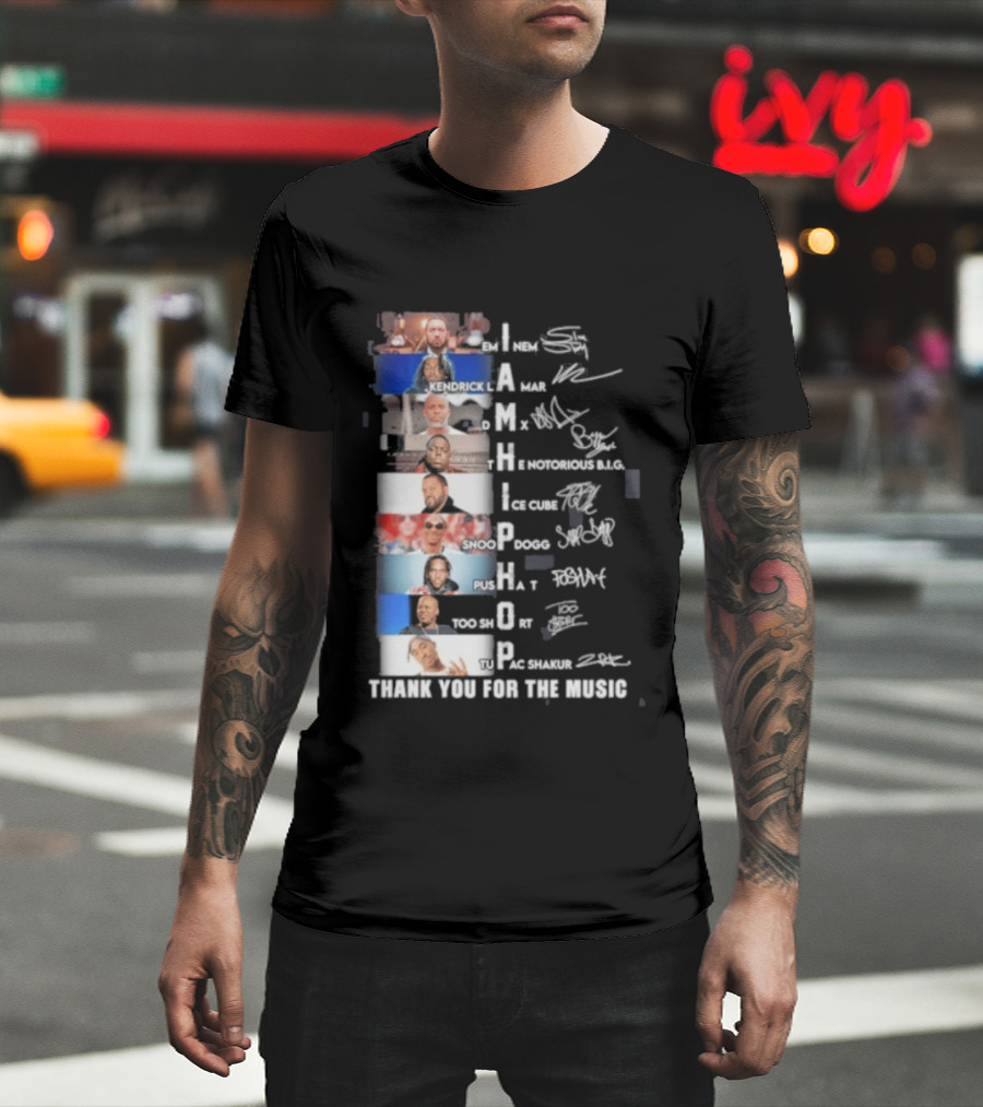 I Am Hip Hop Thank You For The Music A Tribe Called Quest Busta Rhymes J Dilla Q Tip Pharrell Pusha Snoop Dogg T-Shirt