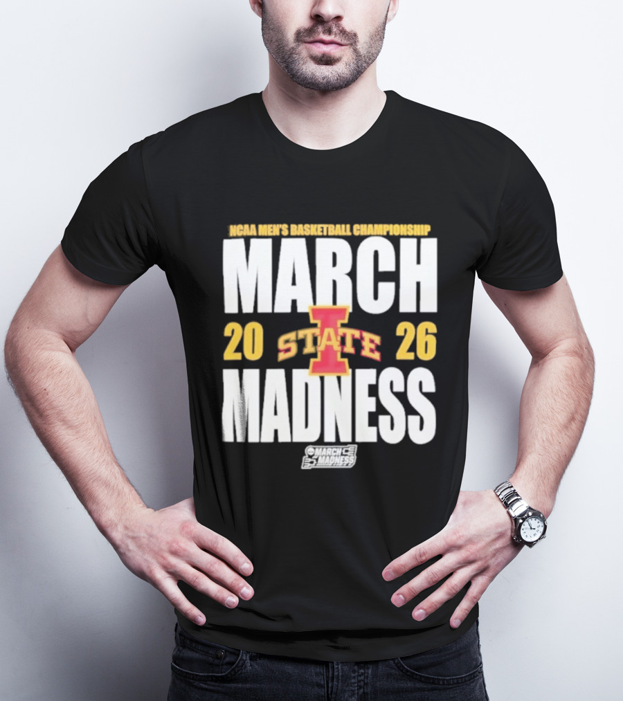 Iowa State NCAA Basketball Championships 2026 March Madness T-Shirt