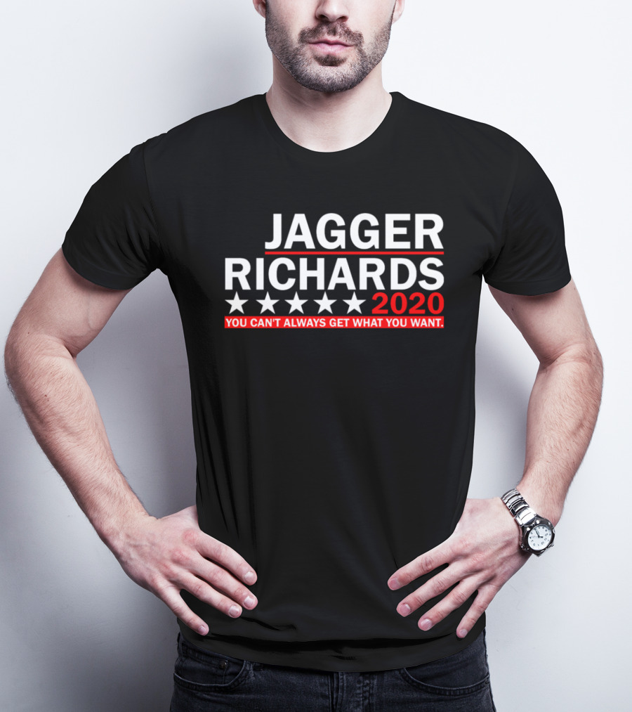 Jagger Richards 2020 You Can't Always Get What You Want T-Shirt