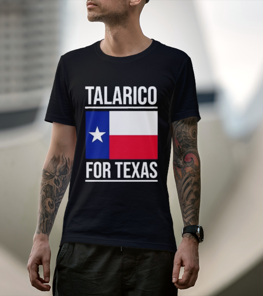 Talarico For Texas Senate Texas Flag Star T-Shirt