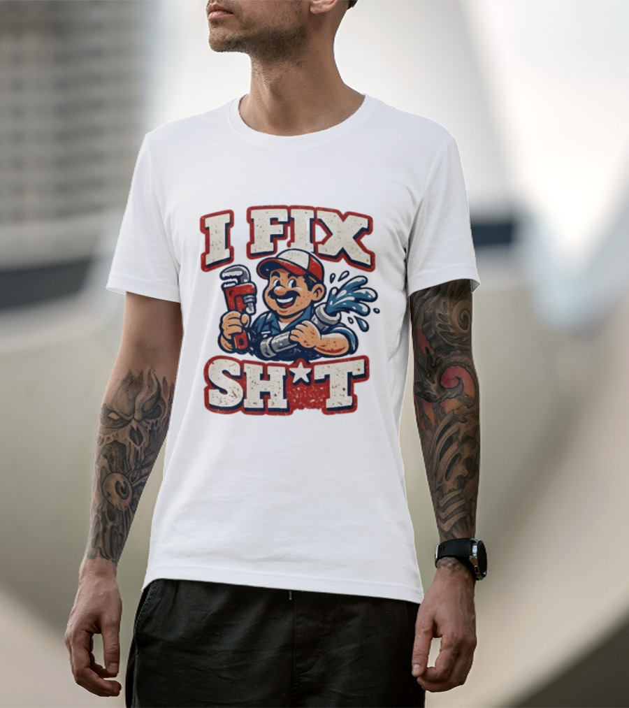 I Fix Sht Plumber Cartoon Graphic With Pipe And Wrench T-Shirt