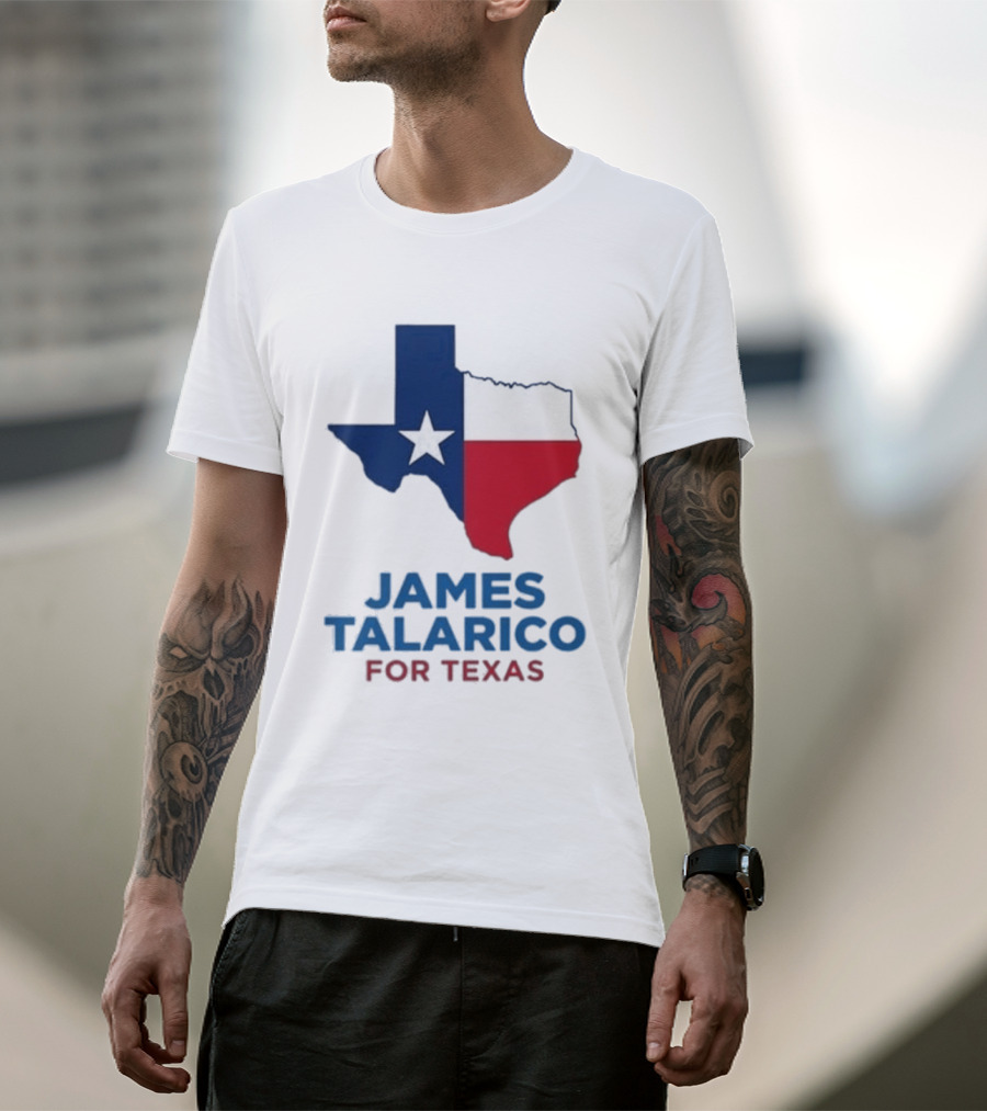 James Talarico For Texas 2026 Campaign Texas Flag T-Shirt