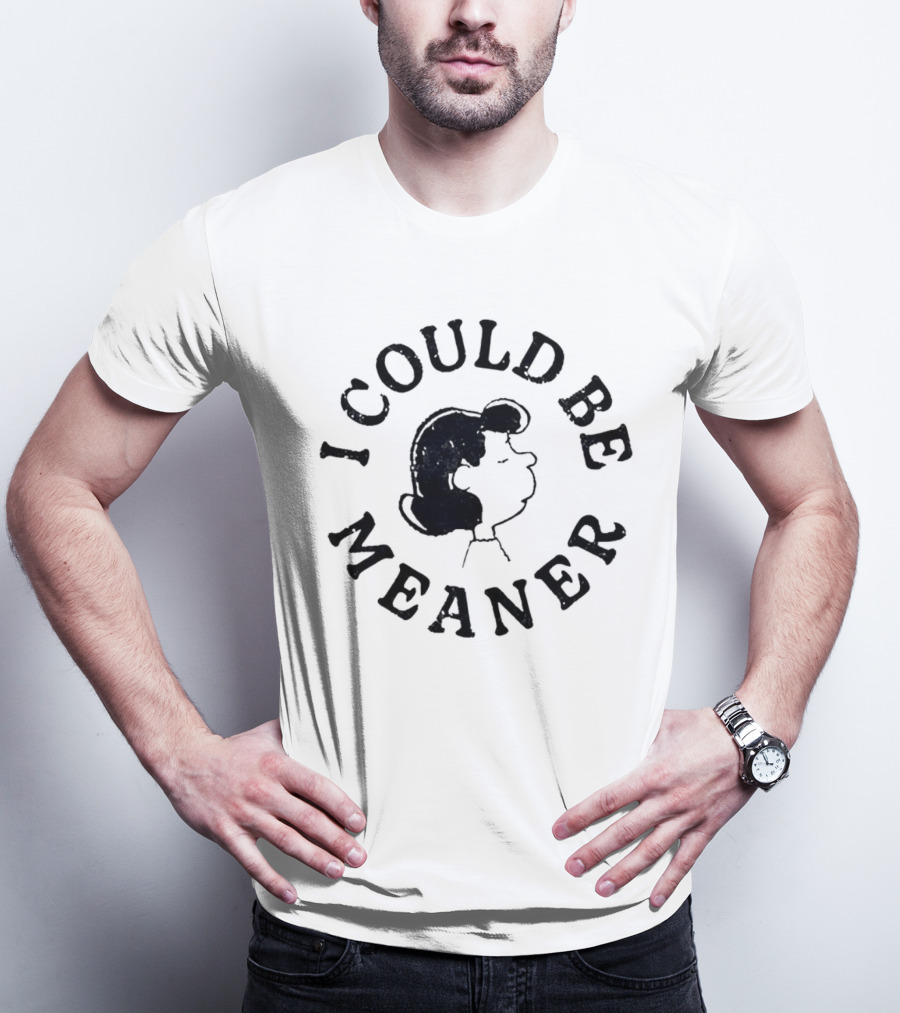 I Could Be Meaner Vintage Cartoon Face T-Shirt