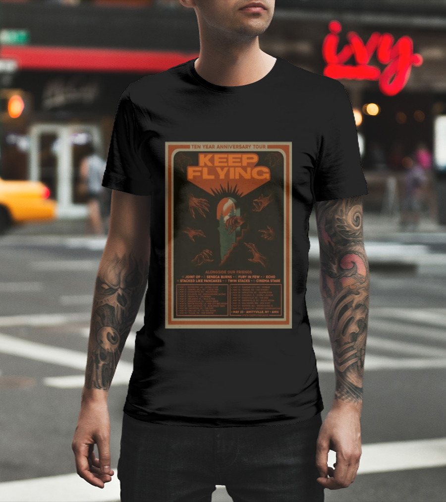 Ten Year Anniversary Tour Keep Flying Alongside Our Friends Joint Op Seneca Burns Fury In Few Echo Stacked Like Pancakes Twin Stacks Cinema Stare T-Shirt