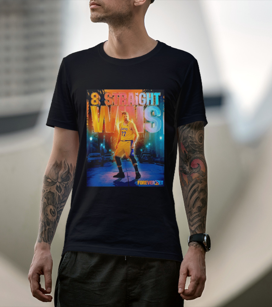 Luka Doncic Los Angeles Lakers 8 Straight Wins Forever Set Basketball T-Shirt