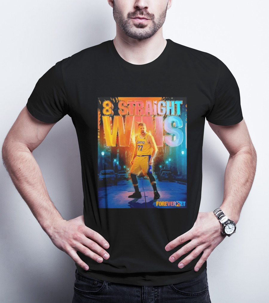 Luka Doncic Los Angeles Lakers 8 Straight Wins Forever Set Basketball T-Shirt