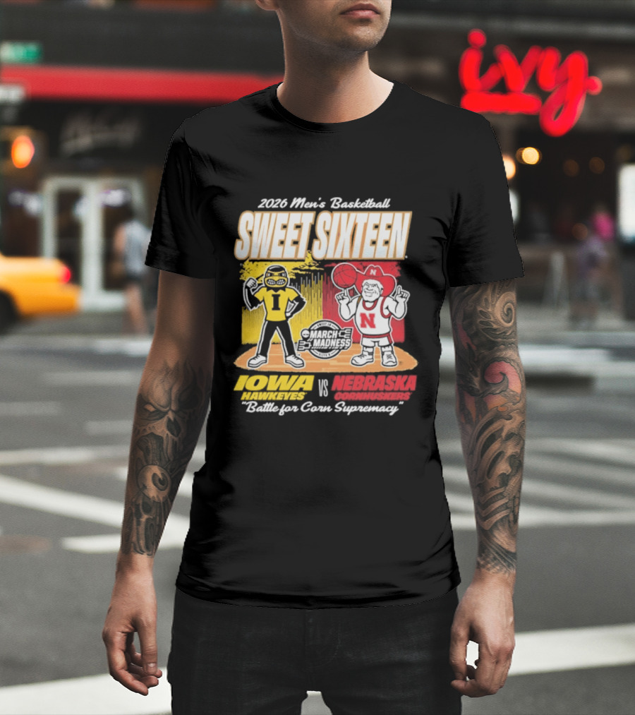 2026 NCAA Men's Basketball Sweet Sixteen Iowa Hawkeyes Vs Nebraska Cornhuskers Battle For Corn Supremacy T-Shirt