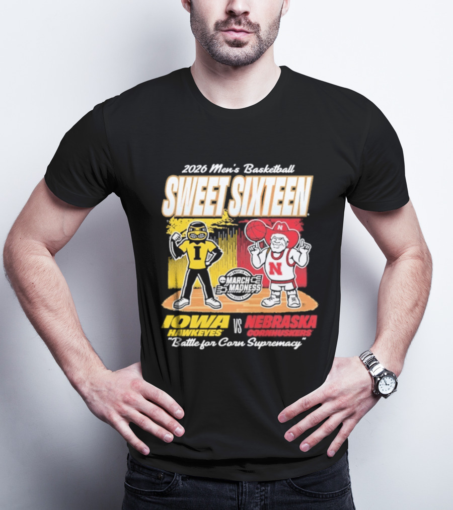 2026 NCAA Men's Basketball Sweet Sixteen Iowa Hawkeyes Vs Nebraska Cornhuskers Battle For Corn Supremacy T-Shirt