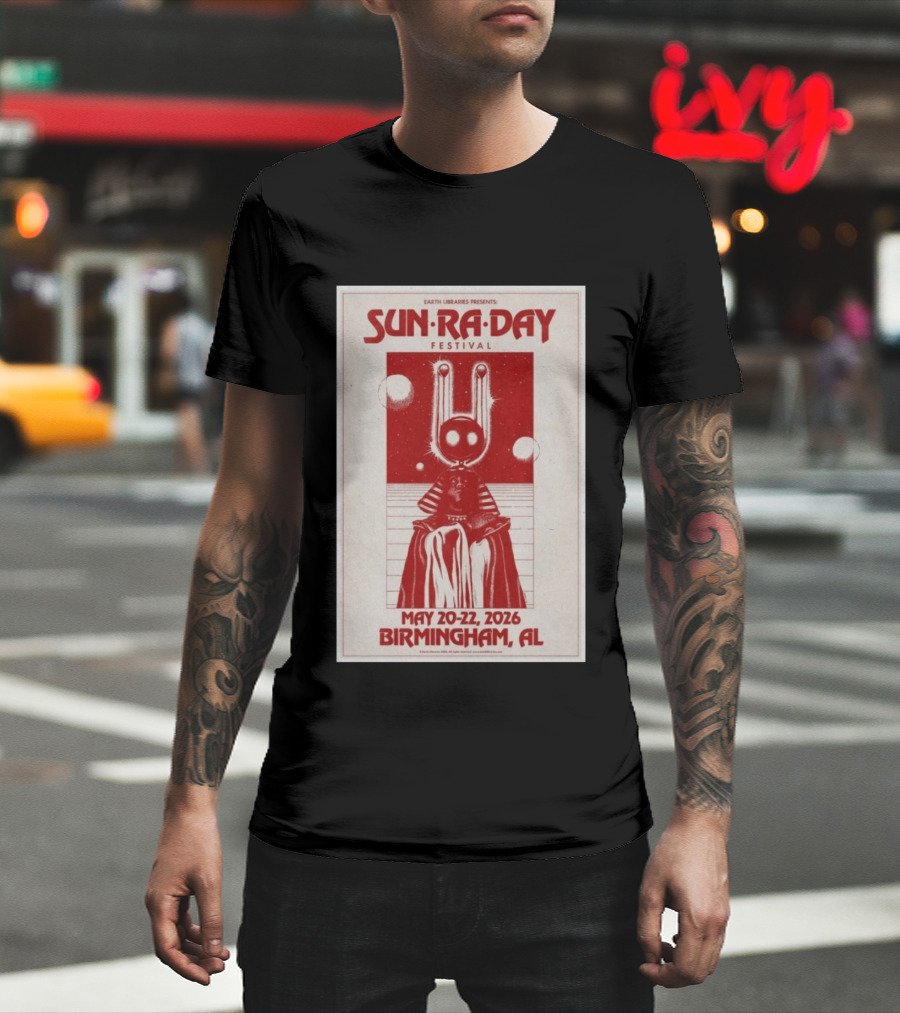 Earth Libraries Presents Sun Ra Day Festival May 20 22 2026 Birmingham AL T-Shirt